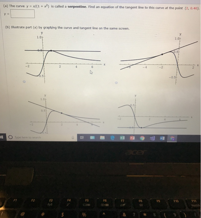 Solved (a) The curve y = x/(1 + x2) is called a serpentine. | Chegg.com