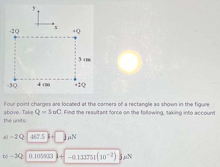 Solved -2Q -3Q 4 cm +Q 3 cm +2Q Four point charges are | Chegg.com