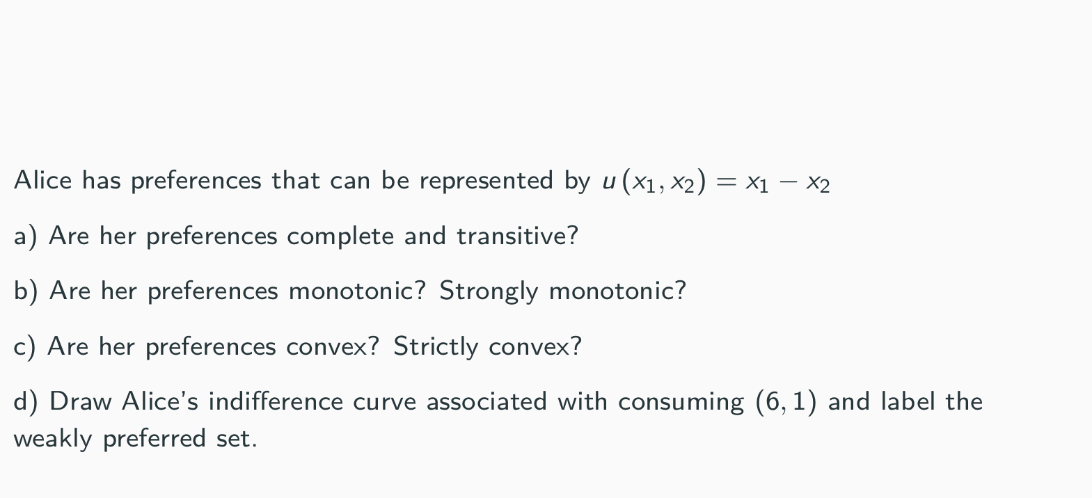 Solved Alice has preferences that can be represented by | Chegg.com