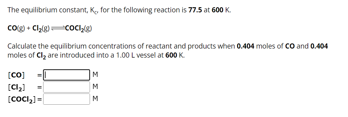 Solved The equilibrium constant, KC ﻿for the following | Chegg.com