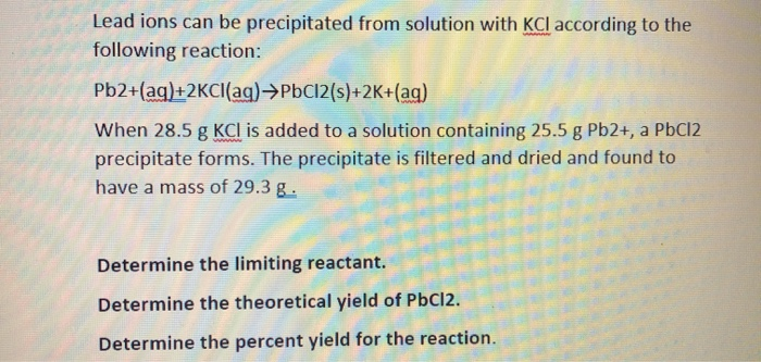 Solved Lead ions can be precipitated from solution with KCl | Chegg.com