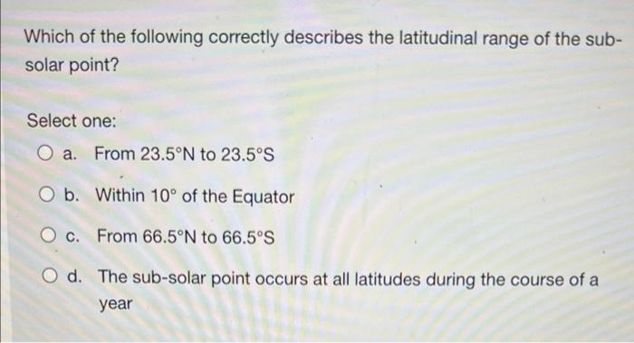 Solved Which of the following correctly describes the | Chegg.com