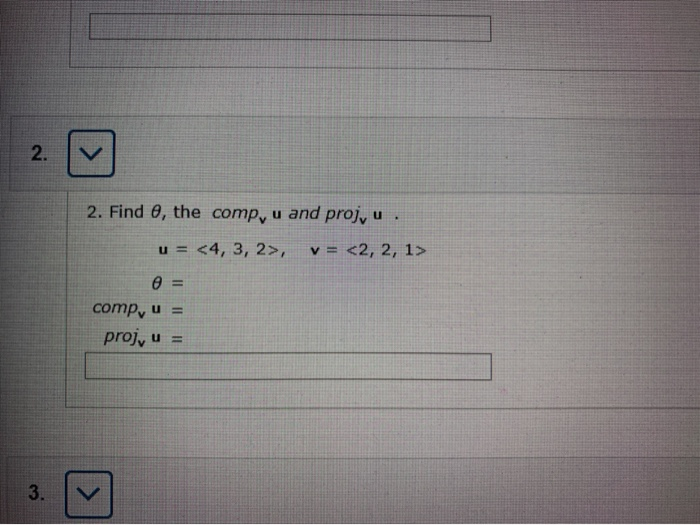 Solved 2. v 2. Find e, the comp, u and proj, u . u