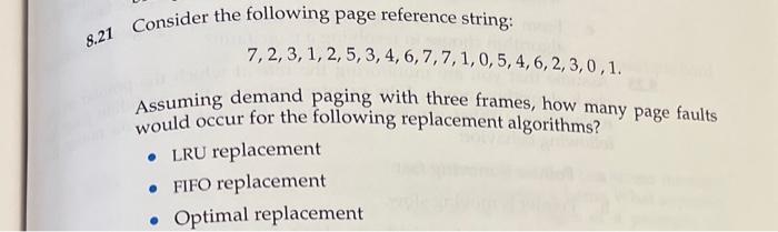 Solved 8.21 Consider the following page reference string: | Chegg.com