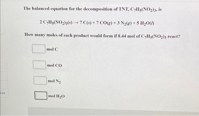 Solved The balanced equation for the decomposition of TNT, | Chegg.com