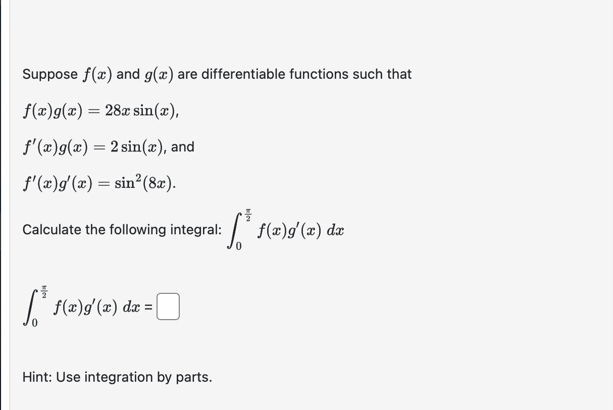 Solved Suppose f(x) ﻿and g(x) ﻿are differentiable functions | Chegg.com