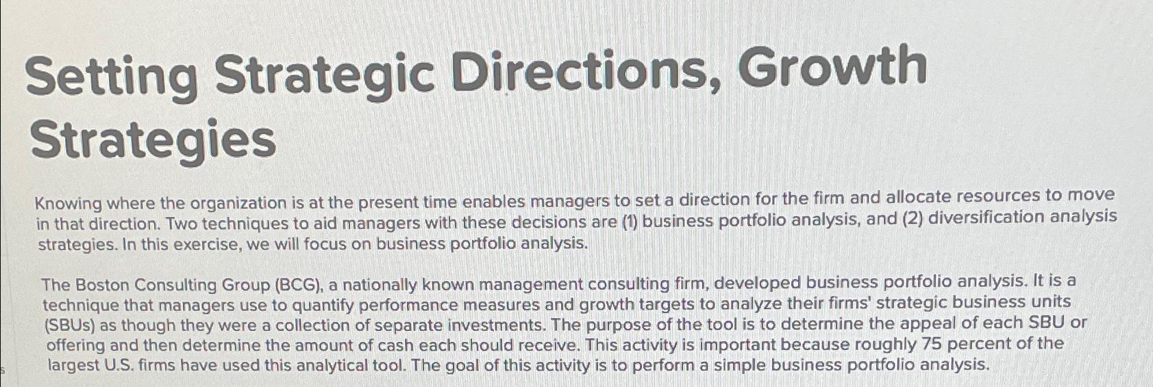 Solved Setting Strategic Directions, Growth Strategies | Chegg.com