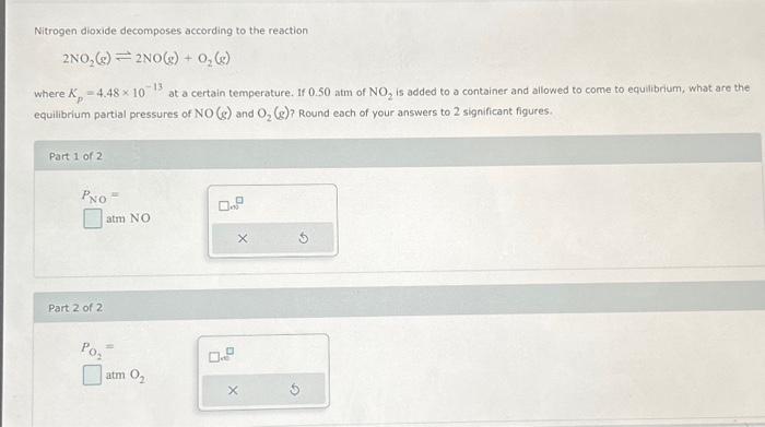 Solved Nitrogen dioxide decomposes according to the reaction | Chegg.com