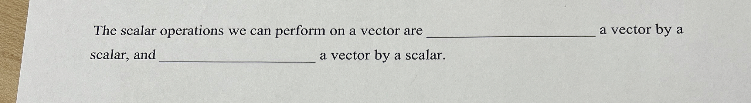 Solved The scalar operations we can perform on a vector area | Chegg.com