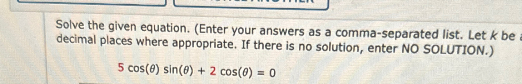 Solved Solve the given equation. (Enter your answers as a | Chegg.com