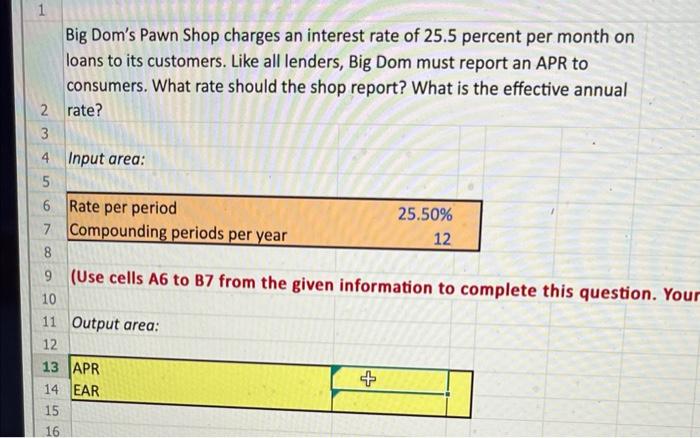 Solved Big Dom's Pawn Shop charges an interest rate of 25.5 | Chegg.com