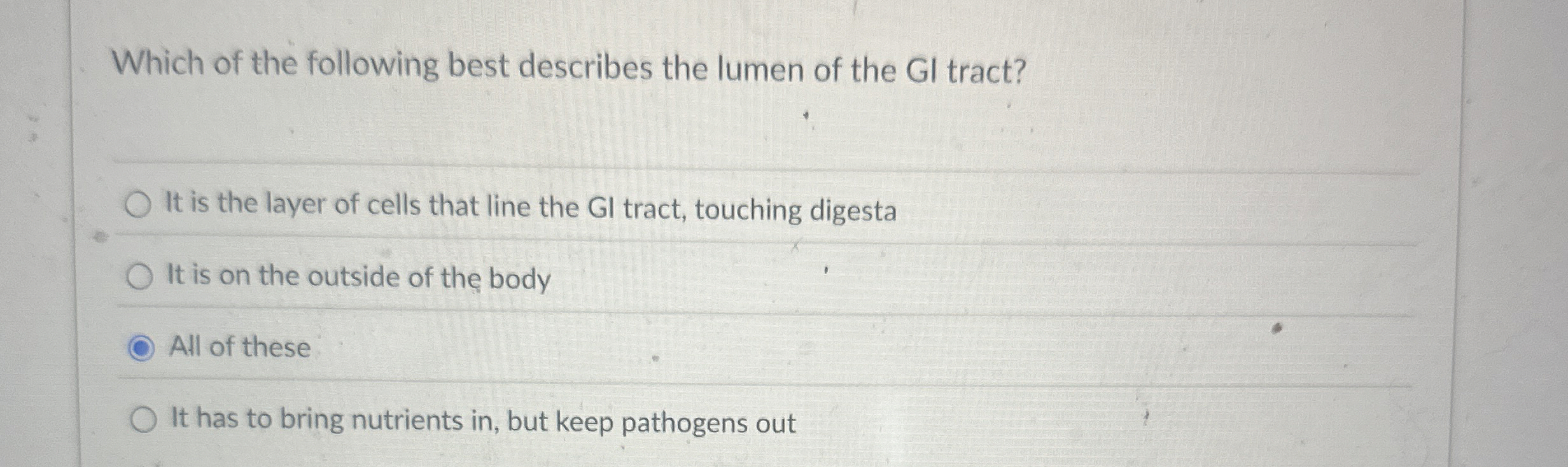 Solved Which of the following best describes the lumen of | Chegg.com