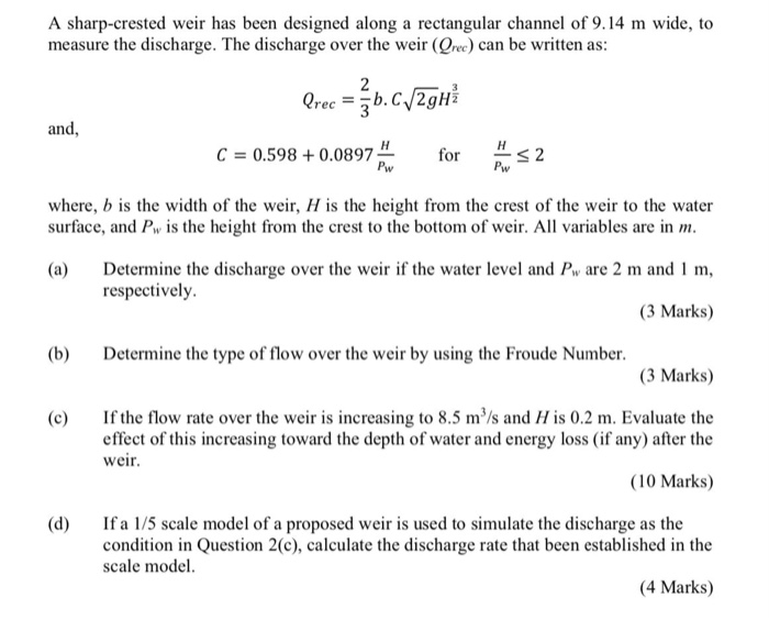 Solved A sharp-crested weir has been designed along a | Chegg.com
