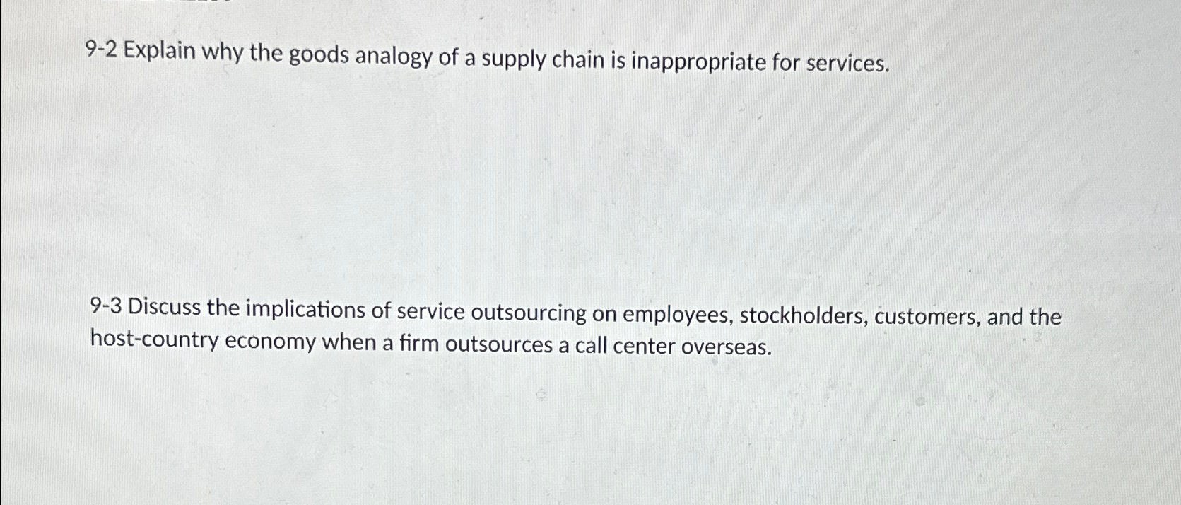 Solved 9-2 ﻿Explain why the goods analogy of a supply chain | Chegg.com