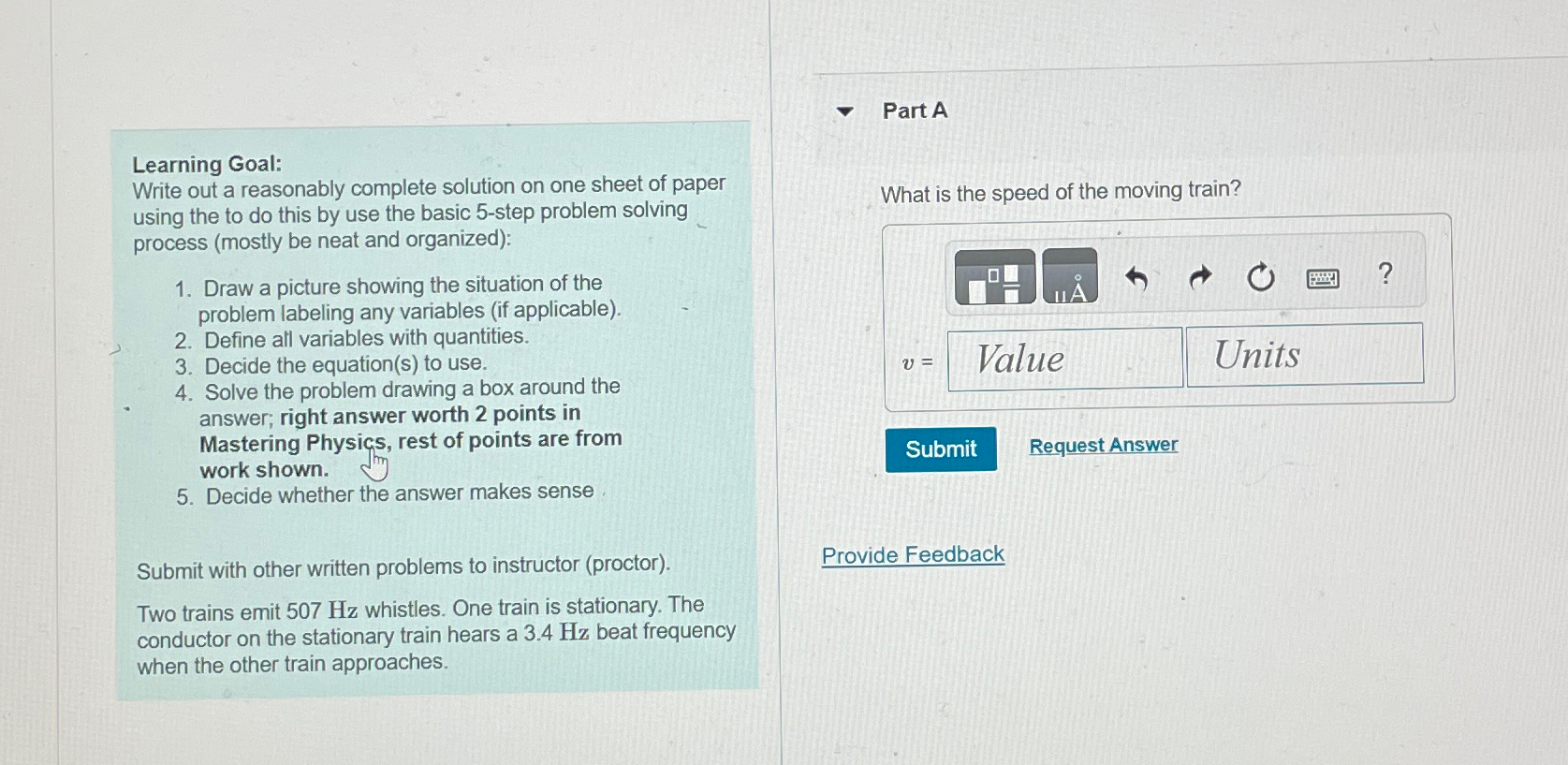 Solved Two trains emit 507Hz ﻿whistles. One train is | Chegg.com