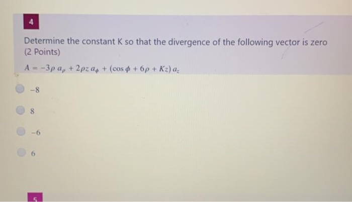 Solved Determine the constant k so that the divergence of | Chegg.com