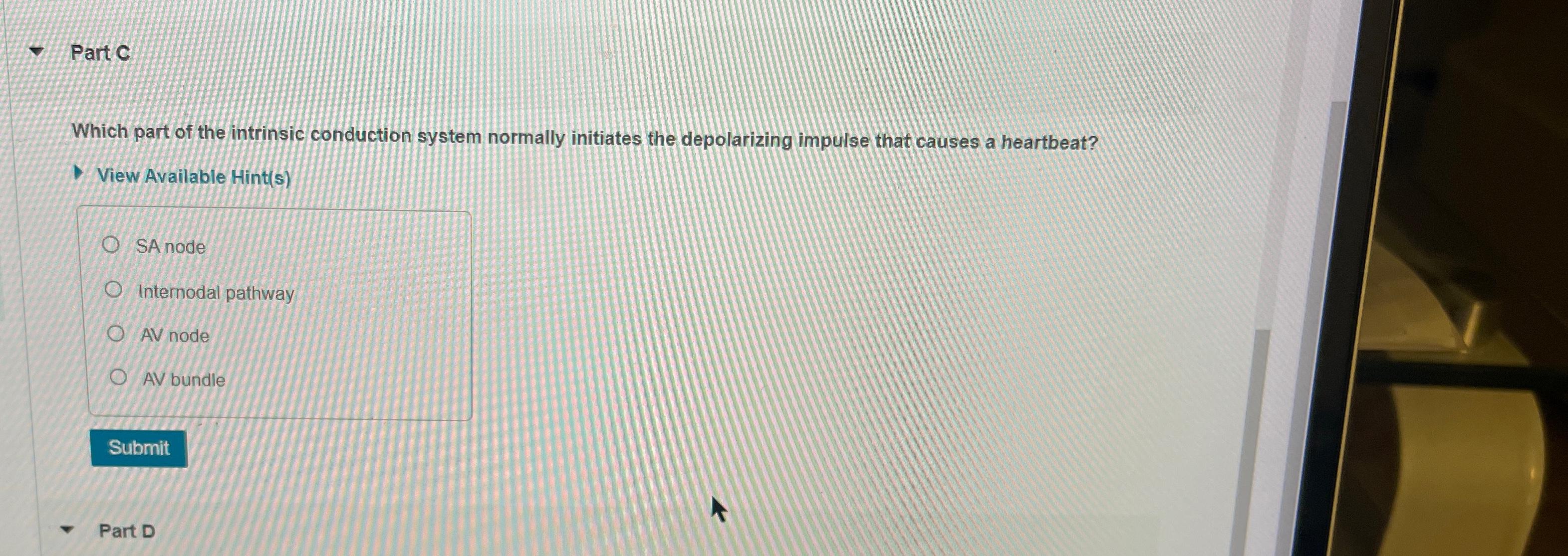 Solved Part CWhich part of the intrinsic conduction system | Chegg.com