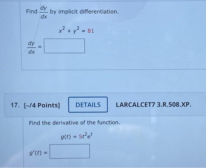 Solved Find dxdy by implicit differentiation. dxdy= [-/4 | Chegg.com