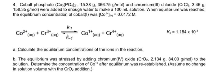 Solved 4. Cobalt phosphate (Co3(PO4)2,15.38 g,366.75 g/mol) | Chegg.com