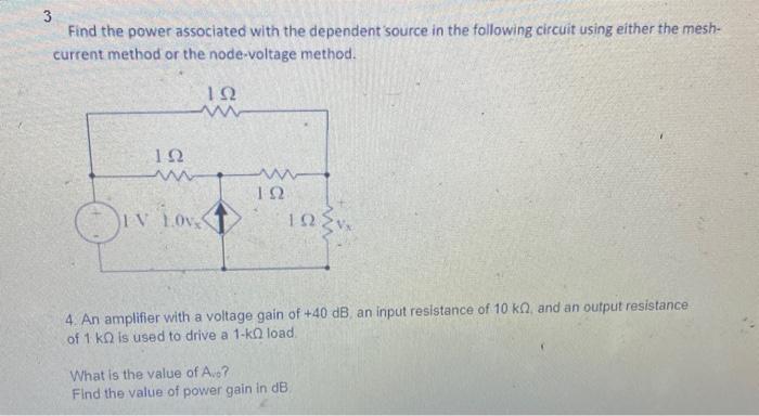 Solved 3 Find the power associated with the dependent source | Chegg.com