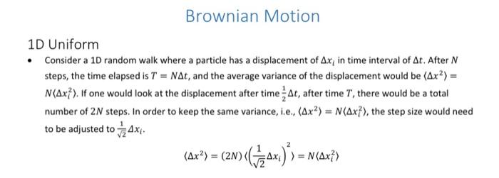 Solved Brownian Motion 1 Uniform - Consider a 1D random walk | Chegg.com