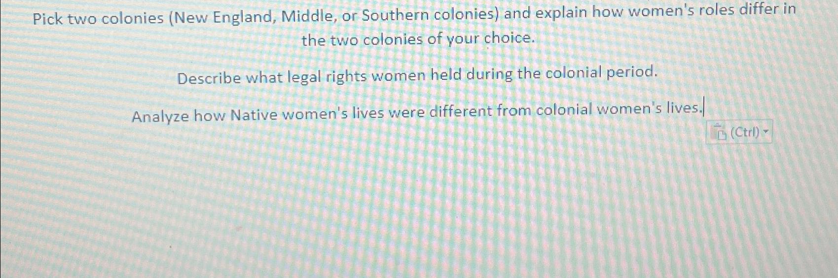 Solved Pick two colonies (New England, Middle, or Southern | Chegg.com