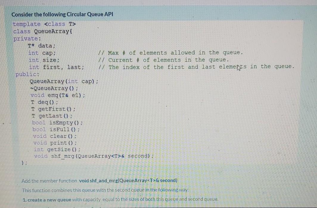 Solved Consider The Following Circular Queue Api Int Cap 