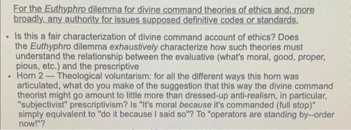 For the Euthyphro dilemma for divine command theories | Chegg.com