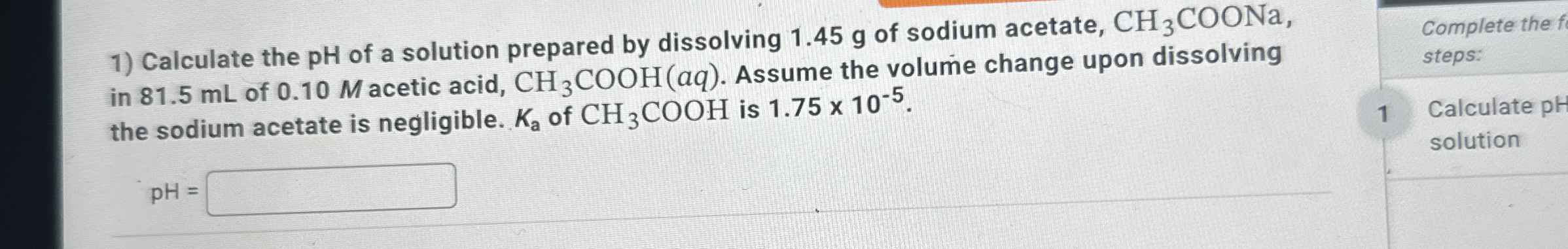Solved Calculate the pH of a solution prepared by dissolving | Chegg.com