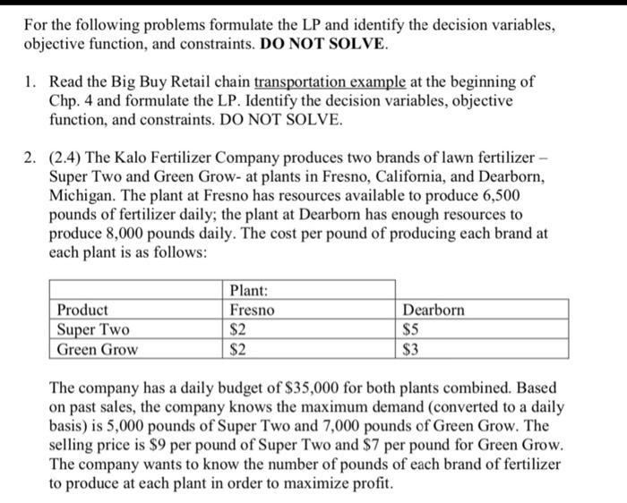 Solved For the following problems formulate the LP and | Chegg.com
