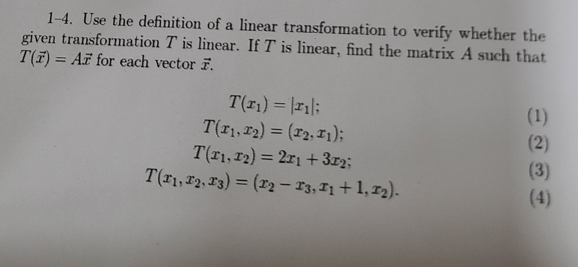 Solved 1-4. ﻿Use the definition of a linear transformation | Chegg.com