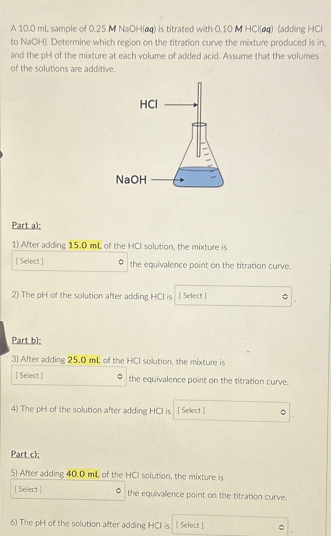 Solved A 10.0mL ﻿sample of 0.25MNaOH(aq) ﻿is titrated with | Chegg.com