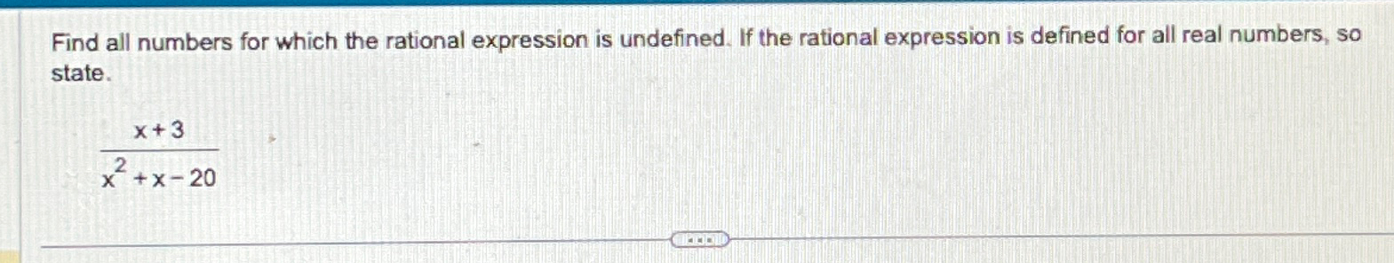 Solved Find all numbers for which the rational expression is | Chegg.com