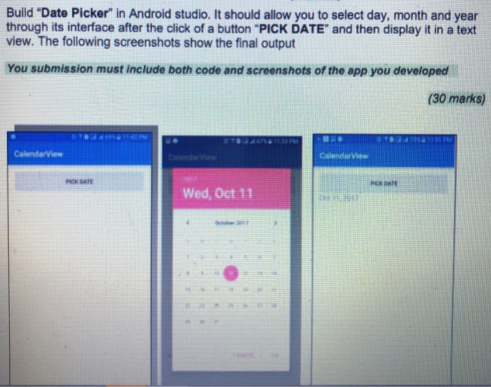 Solved Build "Date Picker" in Android studio. It should | Chegg.com