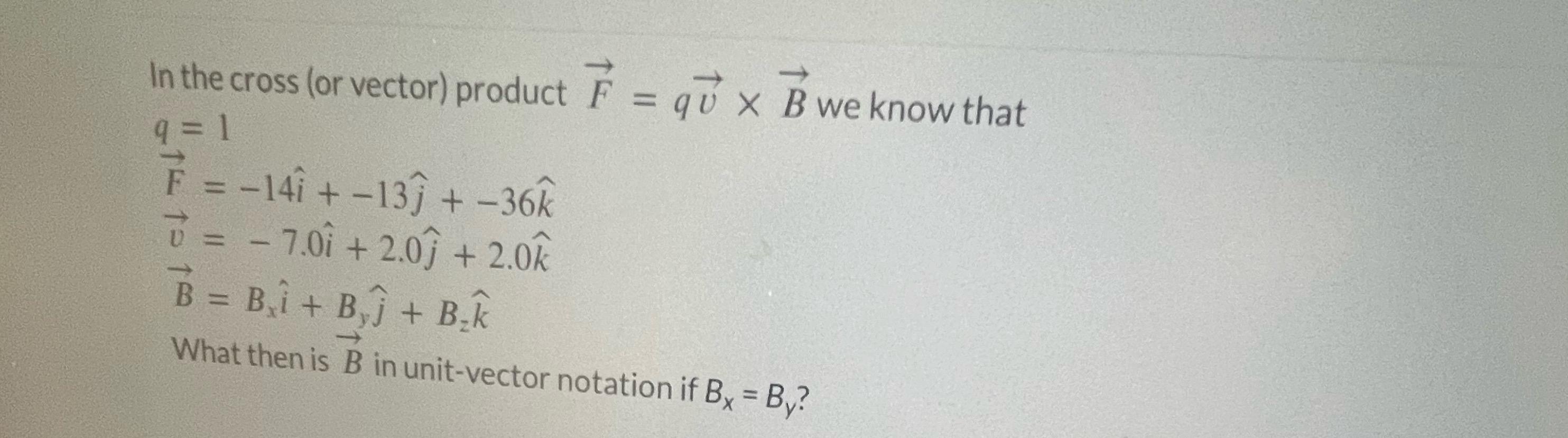 Solved In the cross (or vector) ﻿product | Chegg.com