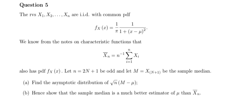 Solved Question 5The rvs x1,x2,dots,xn ﻿are i.i.d. ﻿with | Chegg.com