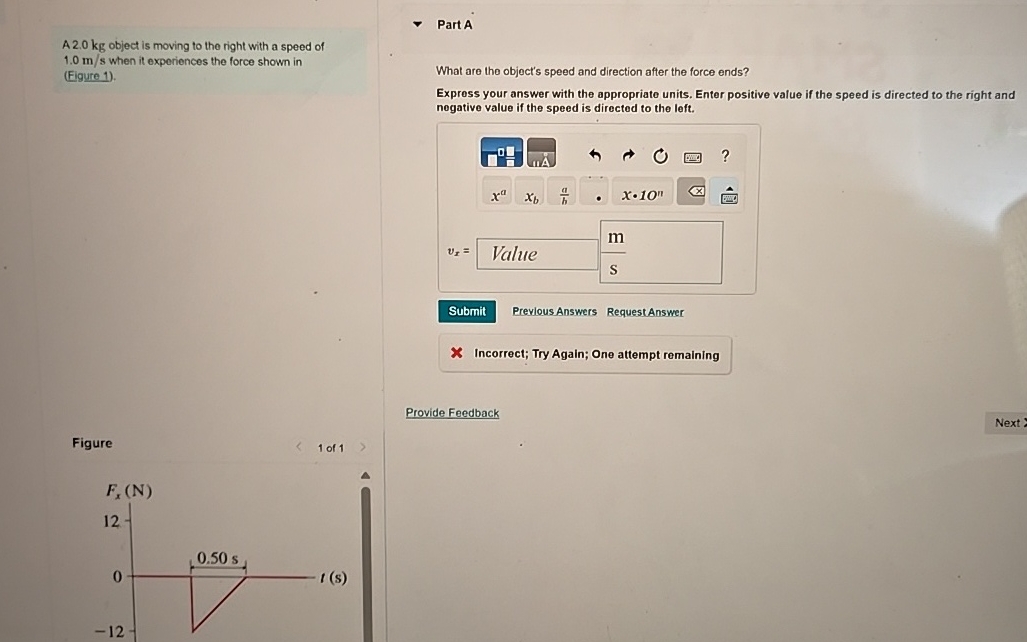 Solved A 2.0 ﻿kg object is moving to the right with a speed | Chegg.com