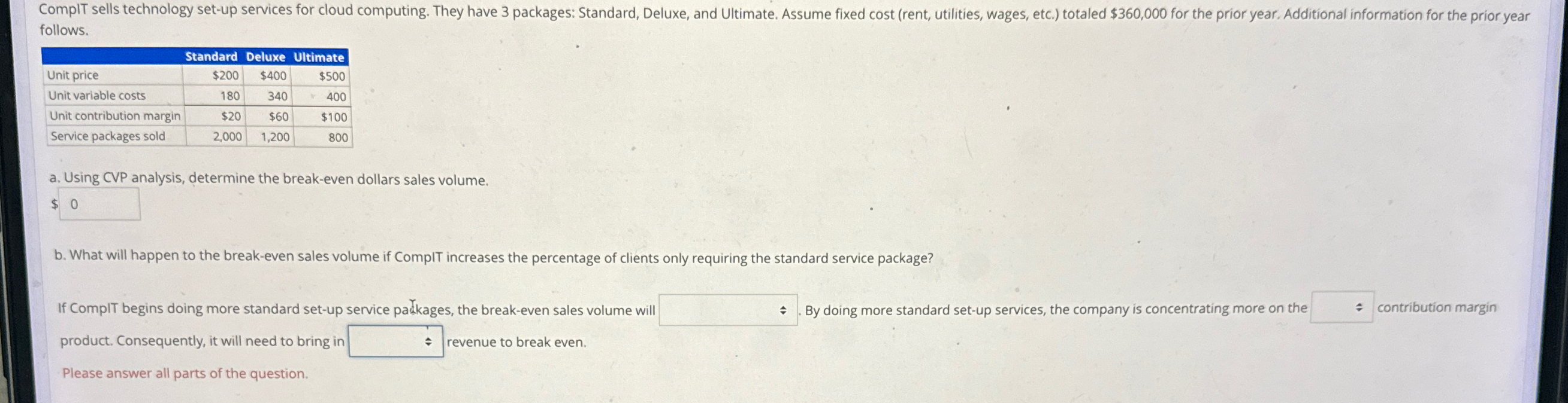 Solved follows.\table[[,Standard,Deluxe,Ultimate],[Unit | Chegg.com