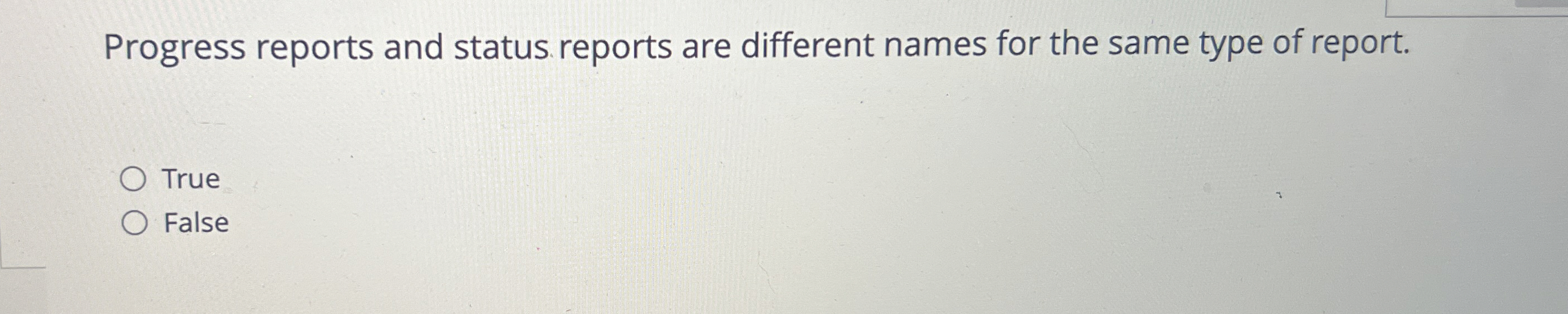 Solved Progress reports and status reports are different | Chegg.com