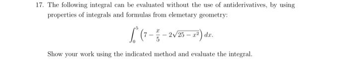 Solved 7. The following integral can be evaluated without | Chegg.com