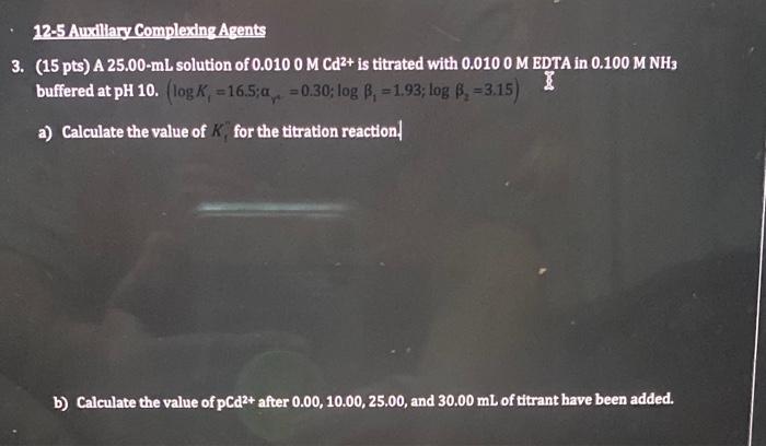 12.5 Auxiliary Complexing Agents (15 pts) A 25.00-mL | Chegg.com