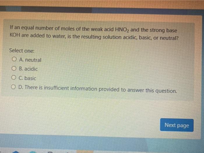 Solved If an equal number of moles of the weak acid HNO2 and | Chegg.com