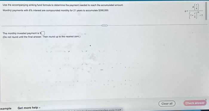 Solved Use the accompanying sinking fund formula to | Chegg.com