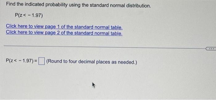Solved Find the indicated probability using the standard | Chegg.com
