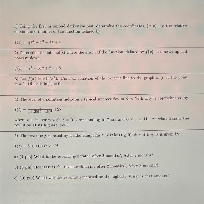 Solved 1) Using the first or second derivative test, | Chegg.com