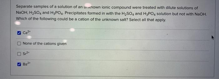 Solved Separate samples of a solution of an unknown ionic | Chegg.com