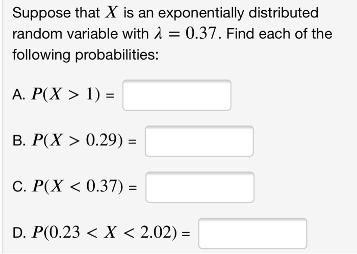 Solved Suppose that X is an exponentially distributed random | Chegg.com