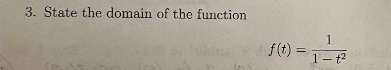 Solved State The Domain Of The Functionf T 11 T2