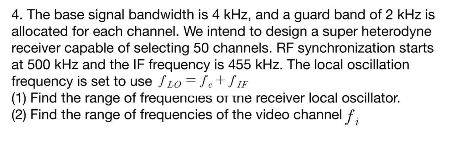 Solved The base signal bandwidth is 4kHz, ﻿and a guard band | Chegg.com