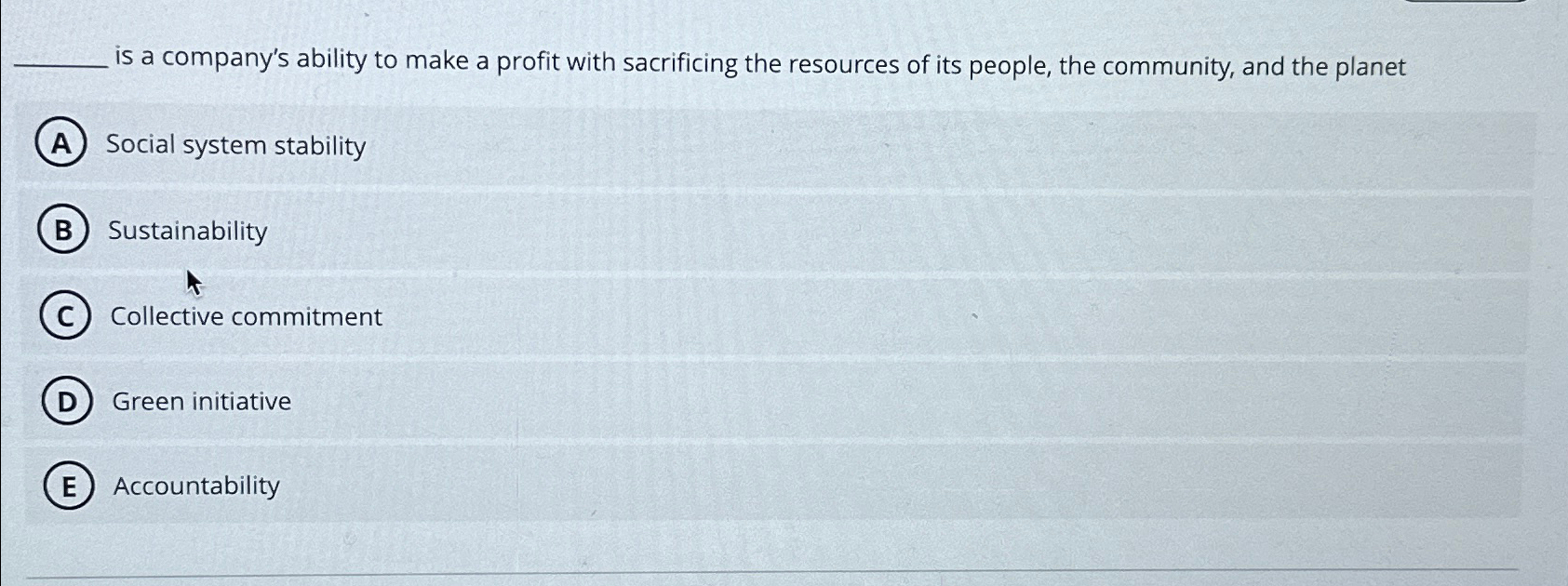 Solved is a company's ability to make a profit with | Chegg.com